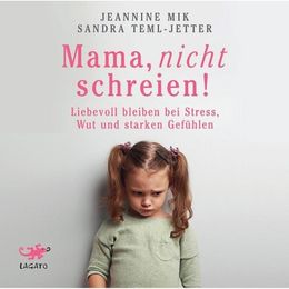 Mama, nicht schreien!,1 Audio-CD, MP3 Format - Jeannine Mik, Sandra Teml-Jetter (Hörbuch)