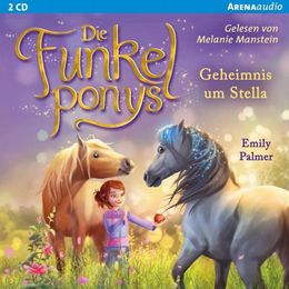 arena Die Funkelponys - 2 - Geheimnis um Stella - Emily Palmer (Hörbuch)