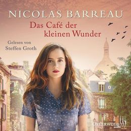 Das Café der kleinen Wunder,6 Audio-CD - Nicolas Barreau (Hörbuch)