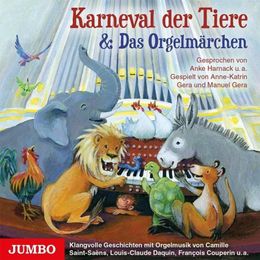 Karneval der Tiere & Das Orgelmärchen,1 Audio-CD - (Hörbuch)