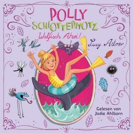 Silberfisch Polly Schlottermotz - 4 - Walfisch Ahoi! - Lucy Astner (Hörbuch)