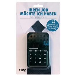 Riva Verlag Ihren Job möchte ich haben - die Chefmaschine