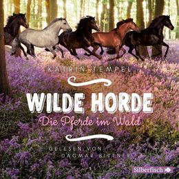 Silberfisch Wilde Horde - 1 - Die Pferde im Wald - Katrin Tempel (Hörbuch)
