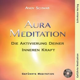 Aura Meditation,1 Audio-CD - Andy Schwab (Hörbuch)