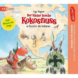 cbj Der kleine Drache Kokosnuss - Alles klar! - 2 - Der kleine Drache Kokosnuss erforscht die Indianer - Ingo Siegner (Hörbuch)