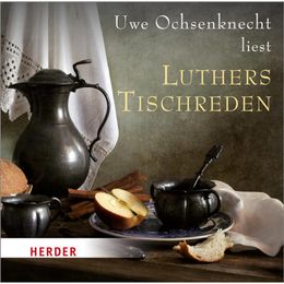 Luthers Tischreden,1 Audio-CD - Martin Luther (Hörbuch)