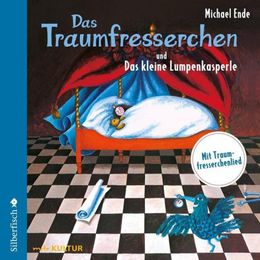 Silberfisch Das Traumfresserchen / Das kleine Lumpenkasperle,1 Audio-CD - Michael Ende (Hörbuch)
