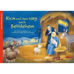 Kaufmann Rica auf dem Weg nach Bethlehem. Ein Folien-Adventskalender zum Vorlesen und Gestalten eines Fensterbildes, m. 24 Beilage