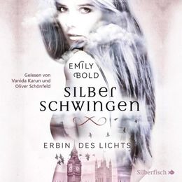 Silberfisch Silberschwingen - 1 - Erbin des Lichts - Emily Bold (Hörbuch)