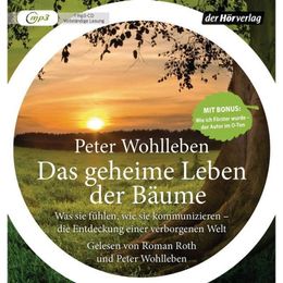 Das geheime Leben der Bäume,1 Audio-CD, 1 MP3 - Peter Wohlleben (Hörbuch)