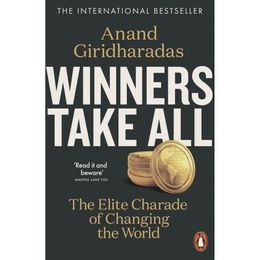 Penguin Winners Take All - Anand Giridharadas, Kartoniert (TB)