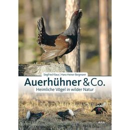 Auerhühner & Co. - Siegfried Klaus, Hans-Heiner Bergmann, Gebunden