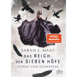 Sterne und Schwerter / Das Reich der sieben Höfe Bd.3 - Sarah J. Maas, Taschenbuch