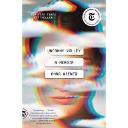 Uncanny Valley - Anna Wiener, Kartoniert (TB)