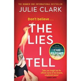 The Lies I Tell - Julie Clark, Kartoniert (TB)