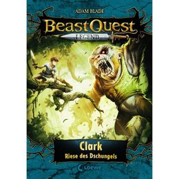 Loewe Verlag Clark, Riese des Dschungels / Beast Quest Legend Bd.8 - Adam Blade, Gebunden