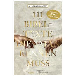 111 Bibeltexte, die man kennen muss - Andreas Malessa, Kartoniert (TB)
