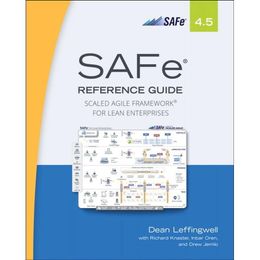 SAFeA 4.5 Reference Guide - Dean Leffingwell, Kartoniert (TB)