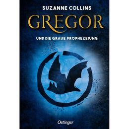 Oetinger Gregor und die graue Prophezeiung / Gregor Bd.1 - Suzanne Collins, Gebunden