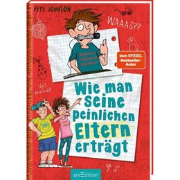 Ars Edition Wie man seine peinlichen Eltern erträgt / Eltern Bd.2 - Pete Johnson, Kartoniert (TB)