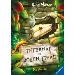 RAVENSBURGER VERLAG Die Reise / Das Internat der bösen Tiere Bd.3 - Gina Mayer, Gebunden