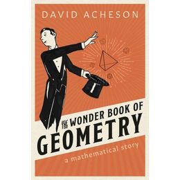 OUP Oxford The Wonder Book of Geometry - David Acheson, Gebunden