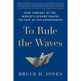 To Rule the Waves - Bruce Jones, Kartoniert (TB)
