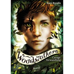 arena Carags Verwandlung / Woodwalkers Bd.1 - Katja Brandis, Gebunden