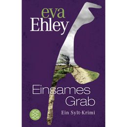 Einsames Grab / Sylt Bd.8 - Eva Ehley, Taschenbuch