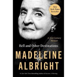 Hell and Other Destinations - Madeleine Albright, Kartoniert (TB)