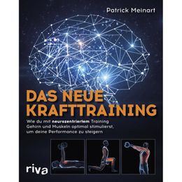 Riva Verlag Das neue Krafttraining - Patrick Meinart, Kartoniert (TB)