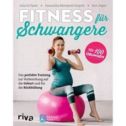 Riva Verlag Fitness für Schwangere - Julia Di Paolo, Samantha Montpetit-Huynh, Kim Vopni, Kartoniert (TB)