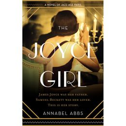 The Joyce Girl - Annabel Abbs, Kartoniert (TB)