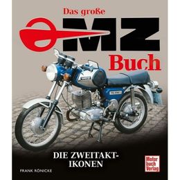 Das große MZ-Buch - Frank Rönicke, Gebunden