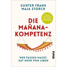 PIPER Die Mañana-Kompetenz - Gunter Frank, Maja Storch, Kartoniert (TB)