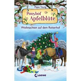 Loewe Ponyhof Apfelblüte / Ponyhof Apfelblüte - Weihnachten auf dem Reiterhof - Pippa Young, Gebunden