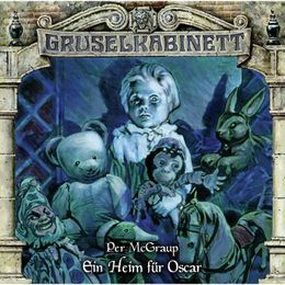 Bastei Lübbe Gruselkabinett - 169 - Ein Heim für Oscar - Per McGraup (Hörbuch)