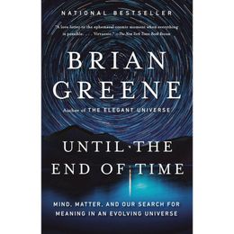 Penguin Random House Until the End of Time - Brian Greene, Kartoniert (TB)