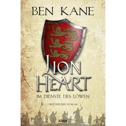 Bastei Lübbe Im Dienste des Löwen / Lionheart Bd.1 - Ben Kane, Taschenbuch