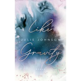 Like Gravity - Julie Johnson, Kartoniert (TB)