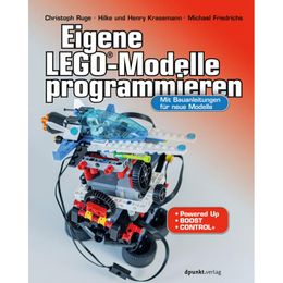 Eigene LEGO®-Modelle programmieren - Christoph Ruge, Hilke Krasemann, Henry Krasemann, Kartoniert (TB)
