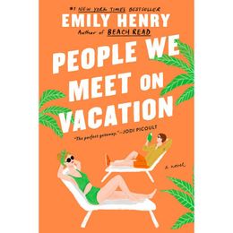 Penguin Random House People We Meet on Vacation - Emily Henry, Kartoniert (TB)