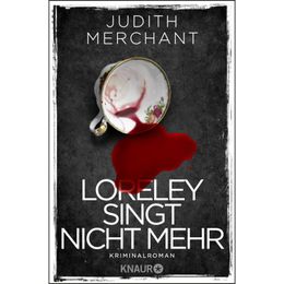 Droemer Knaur Verlagsgruppe Loreley singt nicht mehr / Kommissar Jan Seidel Bd.2 - Judith Merchant, Taschenbuch