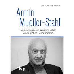 Riva Armin Mueller-Stahl - Felicia Englmann, Gebunden