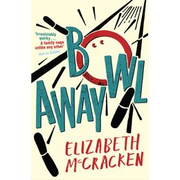 Vintage Bowlaway - Elizabeth McCracken, Kartoniert (TB)
