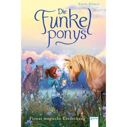 arena Fionas magische Entdeckung / Die Funkelponys Bd.5 - Emily Palmer, Gebunden