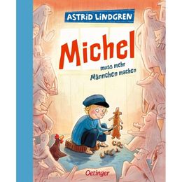 Oetinger Michel aus Lönneberga 2. Michel muss mehr Männchen machen - Astrid Lindgren, Gebunden