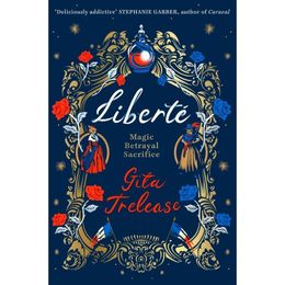 Liberté - Gita Trelease, Kartoniert (TB)