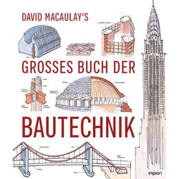David Macaulay's großes Buch der Bautechnik - David Macaulay, Gebunden