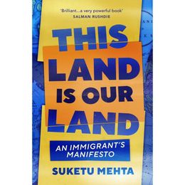 Vintage This Land Is Our Land - Suketu Mehta, Kartoniert (TB)
